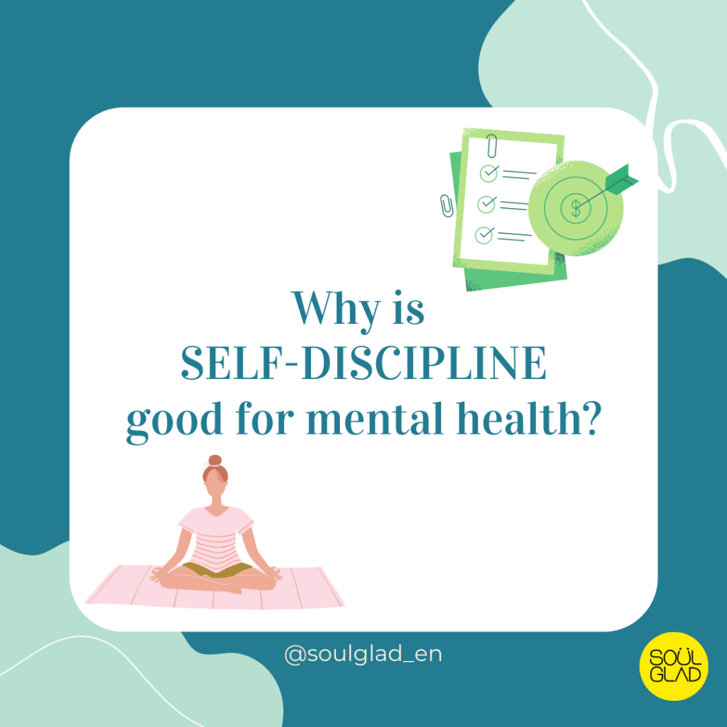 Is discipline good for your mental health? | Soul Glad